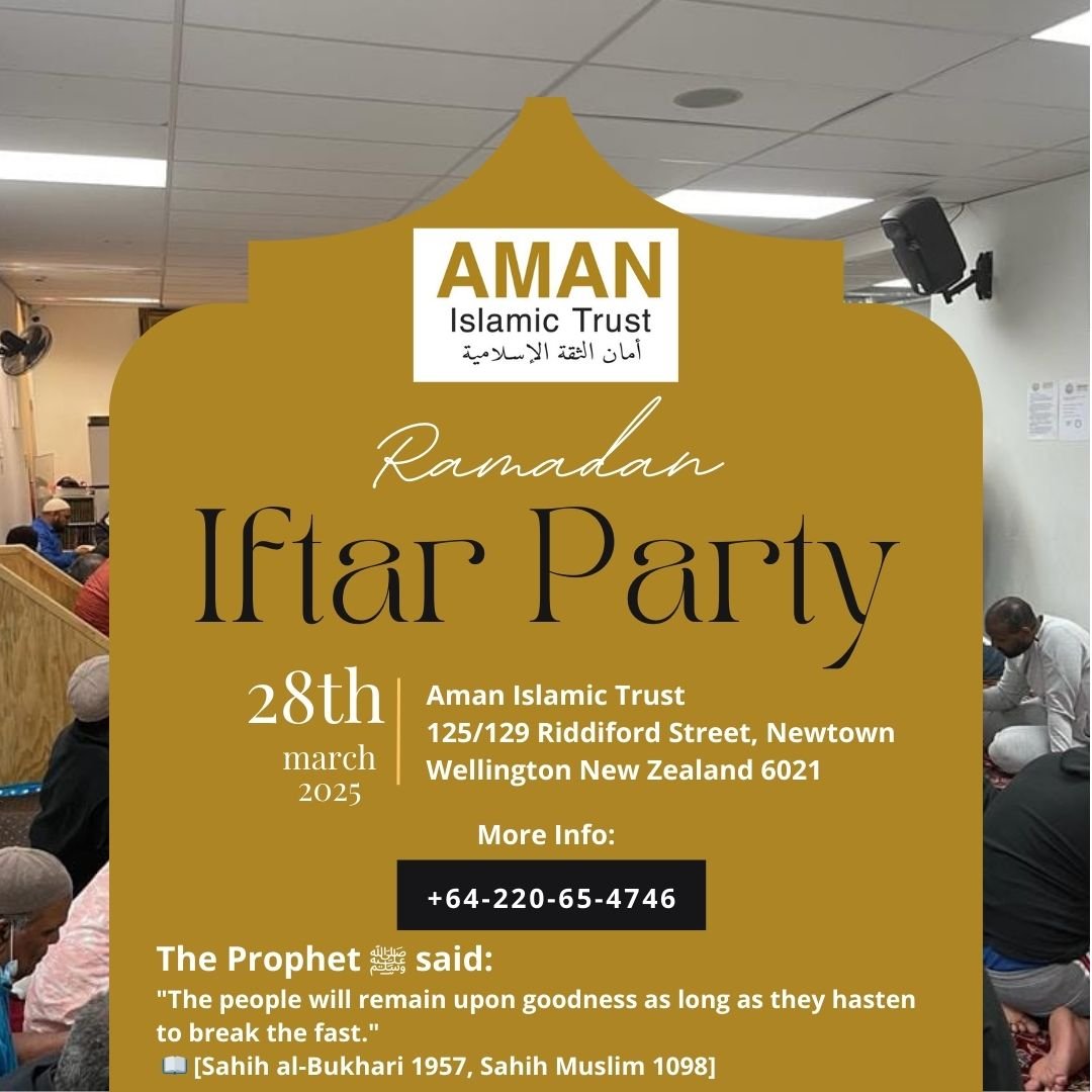 Ramadan Iftar Celebration 2025 | Aman Islamic Trust, Wellington